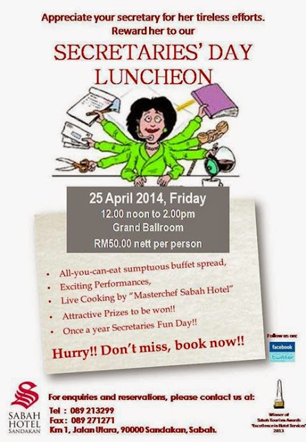 SECRETARIES' DAY LUNCHEON PROMOTION AT SABAH HOTEL, SANDAKAN ...
