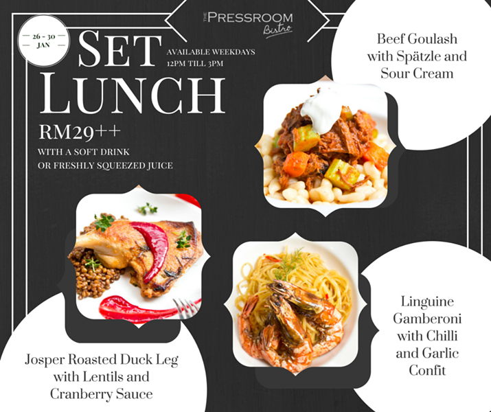 SET LUNCH PROMOTION @ THE PRESSROOM BISTRO | Malaysian Foodie