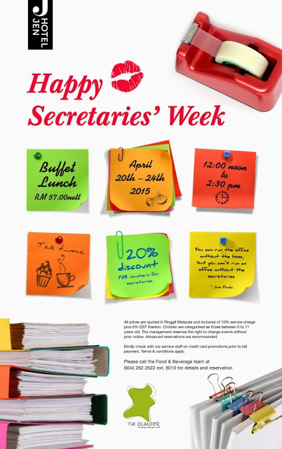 HAPPY SECRETARIES' WEEK @ THE ISLANDER, HOTEL JEN PENANG | Malaysian Foodie