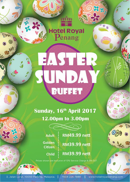 Easter Sunday Buffet @ Hotel Royal Penang | Malaysian Foodie