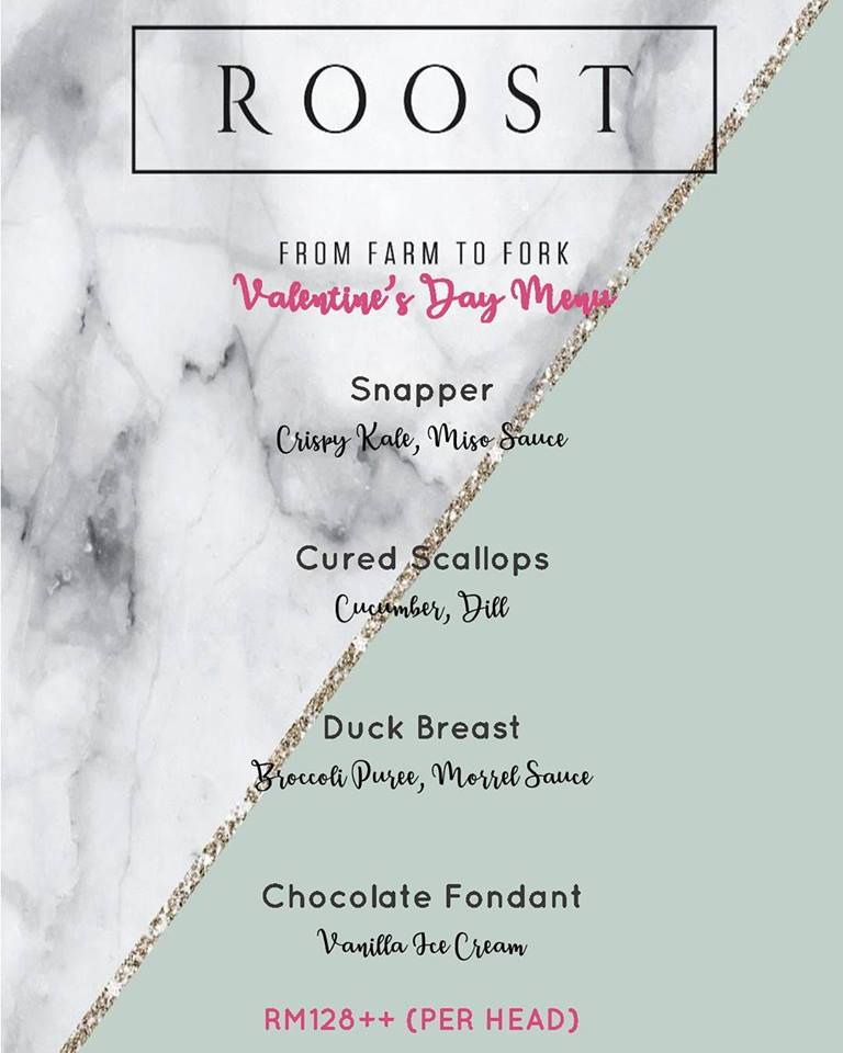 Valentine 2018 Menu @ ROOST | Malaysian Foodie