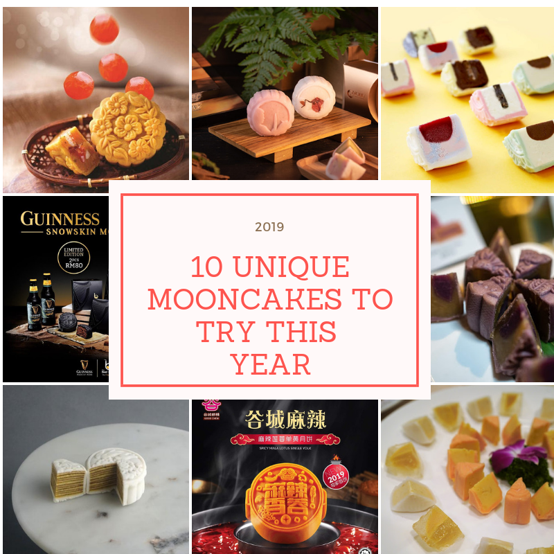 Editor Picks: 10 UNIQUE Mooncake To TRY This Year! | Malaysian Foodie