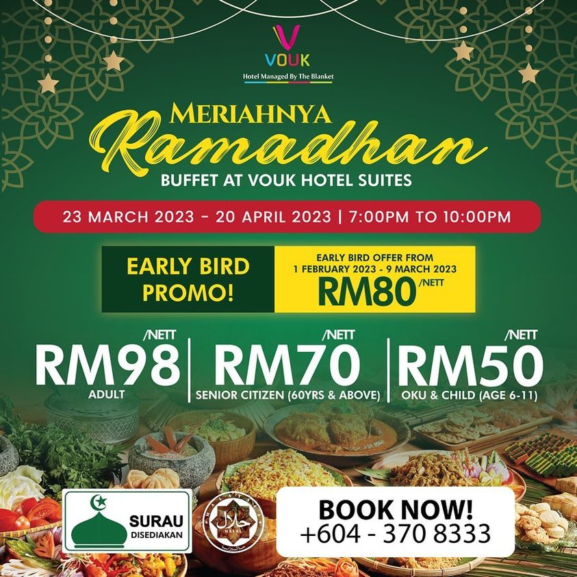 Ramadhan Promotion @ Vouk Hotel Suites Penang | Malaysian Foodie