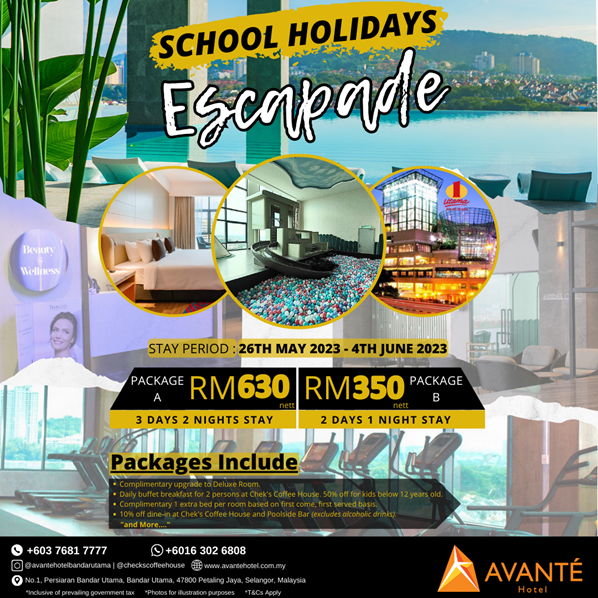 School Holidays Escapade at AVANTÉ Hotel | Malaysian Foodie